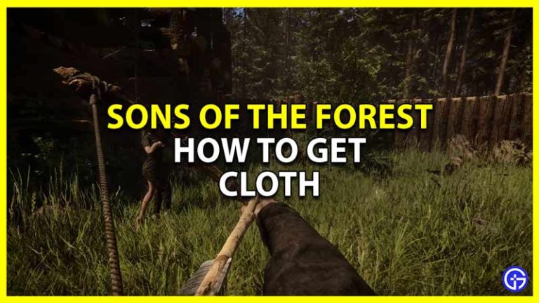Sons Of The Forest: How To Get Cloth - Gamer Tweak