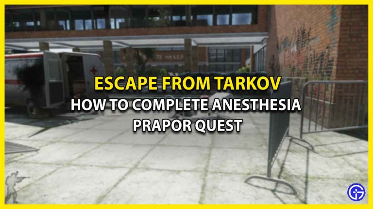 How To Complete Anesthesia Prapor Quest In Escape From Tarkov