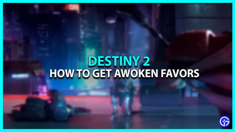 How To Unlock Awoken Favors In Destiny 2 - Gamer Tweak