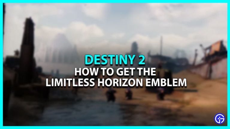 How To Get The Destiny 2 Limitless Horizon Emblem