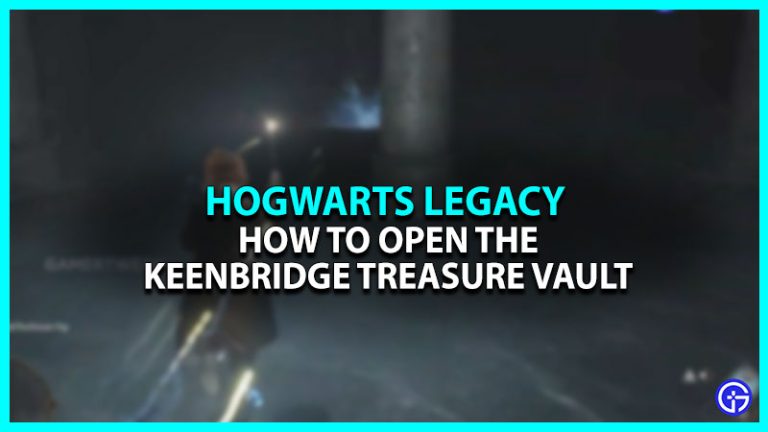 How To Unlock The Keenbridge Treasure Vault In Hogwarts Legacy