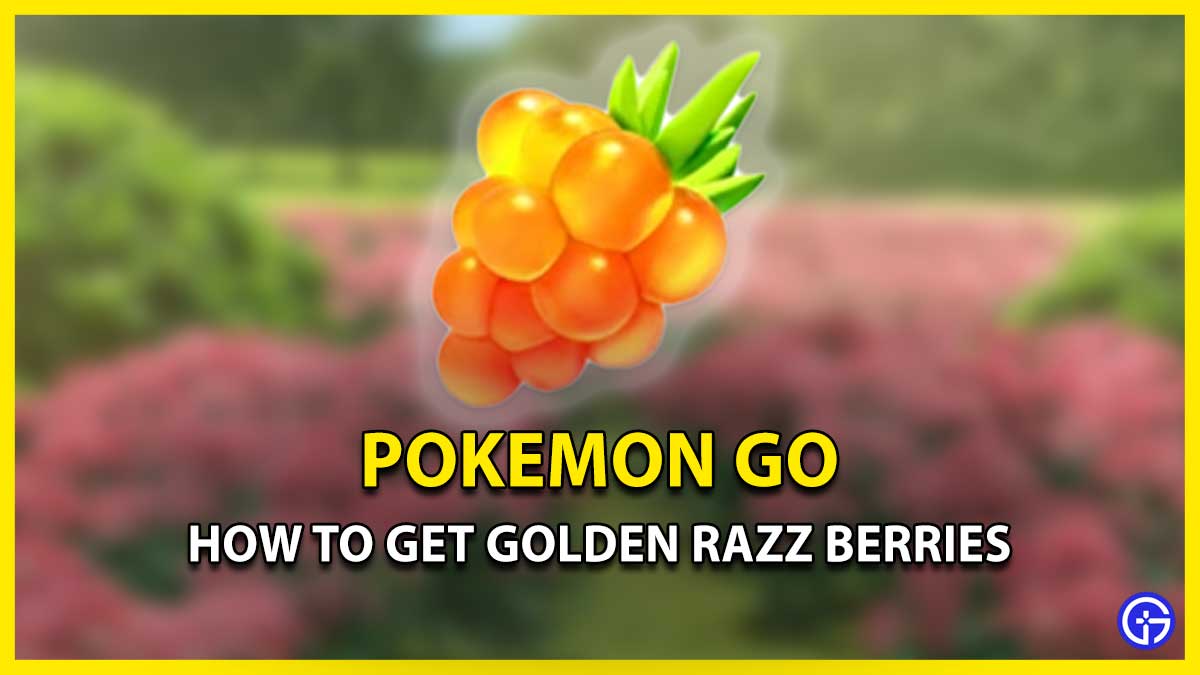 How To Farm Golden Razz Berries In Pokemon Go - Gamer Tweak