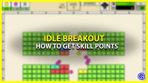 Idle Breakout Skill Points: How To Get Them