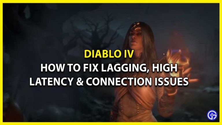 Diablo 4 Lagging High Latency & Disconnection Issues (Fix)