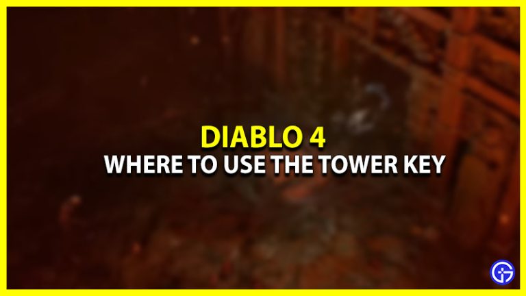 Diablo 4 Tower Key: Where To Use It - Gamer Tweak
