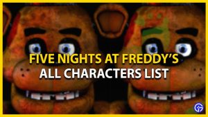 All FNAF Characters List : Animatronics, Bots, & More