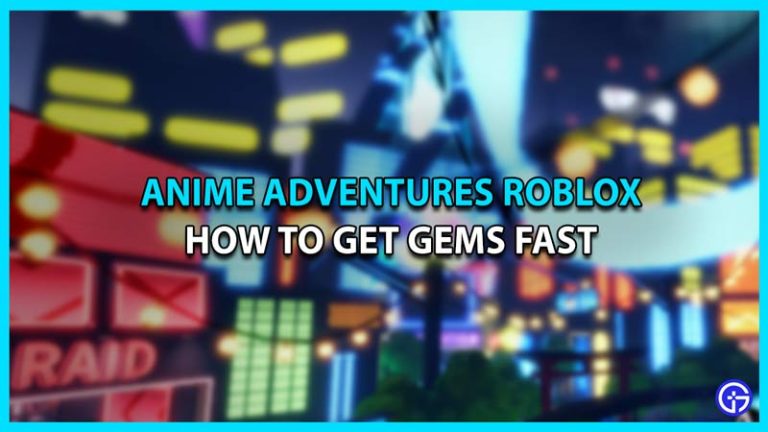 How To Get Gems Fast In Anime Adventures Roblox