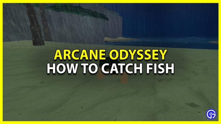 Roblox Arcane Odyssey: How To Catch A Fish (Complete Guide)