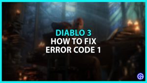 How To Fix Diablo 3 Error Code 1 - Gamer Tweak