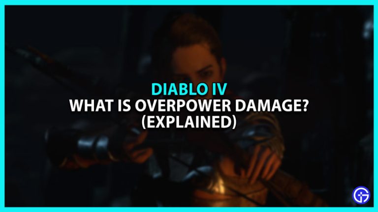 Diablo 4: What Is Overpower Damage? - Gamer Tweak