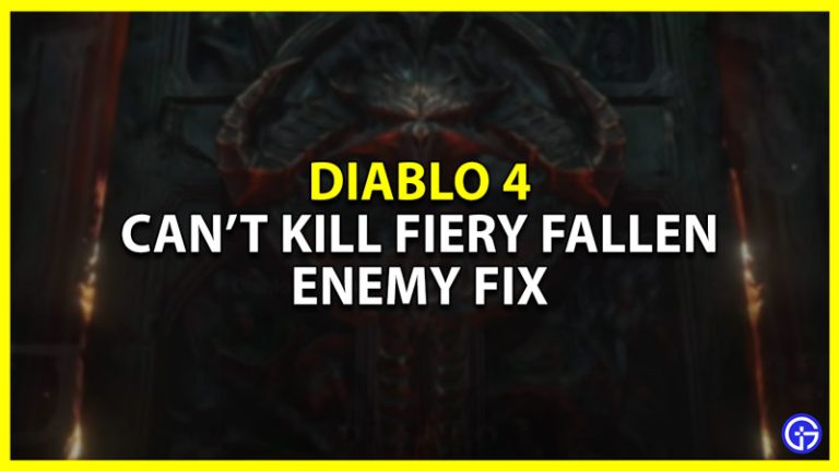 Diablo 4 Can't Kill Fiery Fallen Enemy Fix - Gamer Tweak
