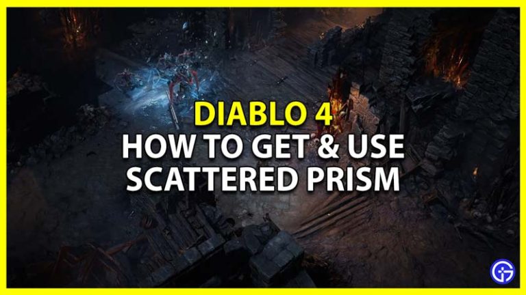Diablo 4: How Scattered Prism Works - Gamer Tweak