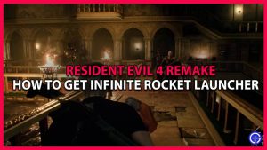 Resident Evil 4 Remake: How To Get Infinite Rocket Launcher