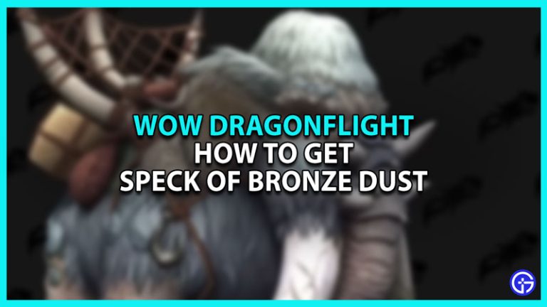 WoW Dragonflight Speck Of Bronze Dust: How To Get It