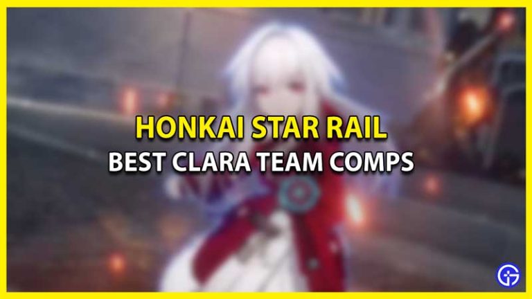 Best Clara Team Comps In Honkai Star Rail - Gamer Tweak