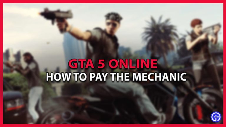 GTA 5 Online: How To Pay The Mechanic - Gamer Tweak