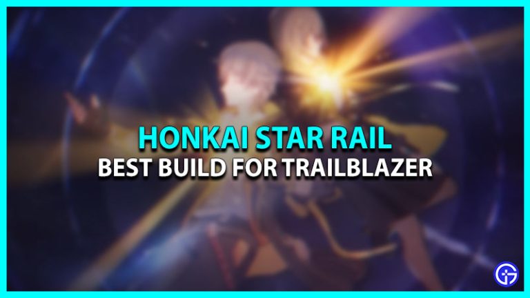 Best Trailblazer Build In Honkai Star Rail (Path Of Destruction)