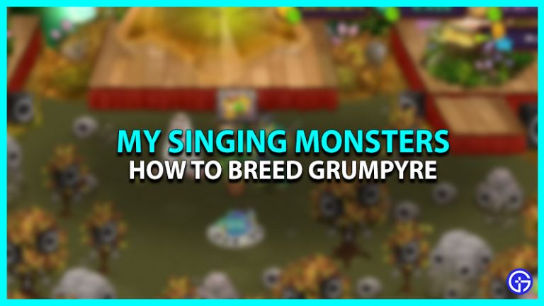 How To Breed Grumpyre In My Singing Monsters - Gamer Tweak