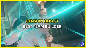 Genshin Impact Team Builder - Best Team Comps & Builds