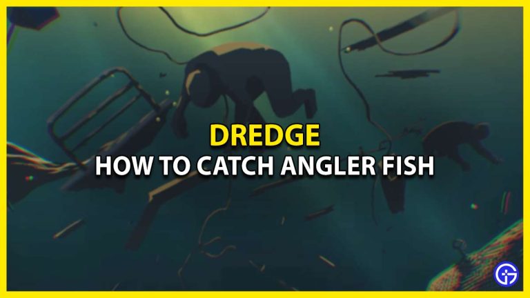 How To Find & Catch Angler Fish In Dredge - Gamer Tweak