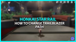 How To Switch Or Change Trailblazer's Path In Honkai Star Rail