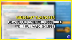 Minecraft TLauncher An Error Occurred While Uploading Files (Fix)