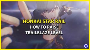 How To Raise Trailblaze Level Honkai Star Rail: EXP Farm Guide