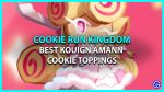 Best Toppings For Kouign Amann Cookie In CRK