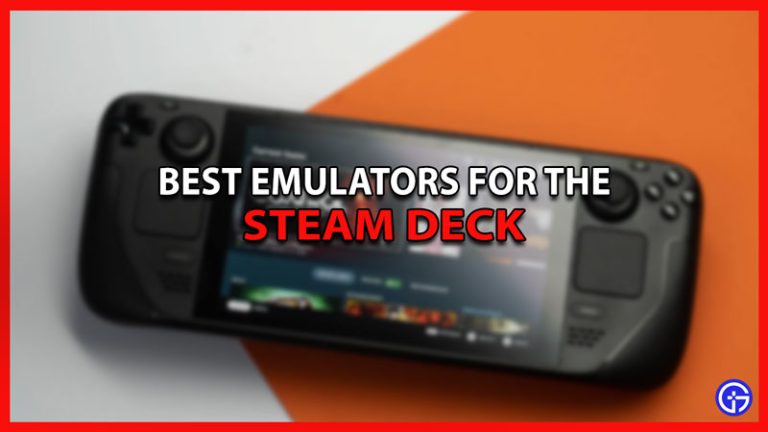 Best Emulators To Use In Steam Deck (2023) - Gamer Tweak
