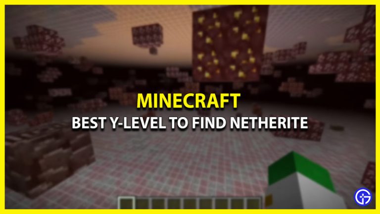 Best Y-Level To Find Netherite In Minecraft (2023) - Gamer Tweak