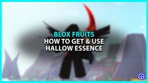 Blox Fruits Hallow Essence: How To Get & Use It - Gamer Tweak