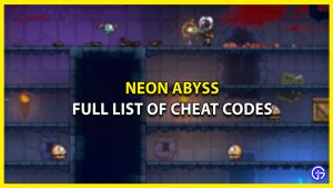 Neon Abyss Cheat Codes List - Gamer Tweak