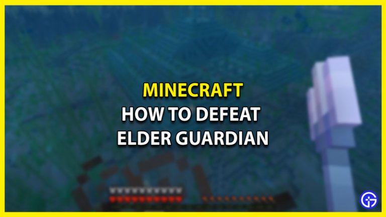 How To Defeat Elder Guardian In Minecraft