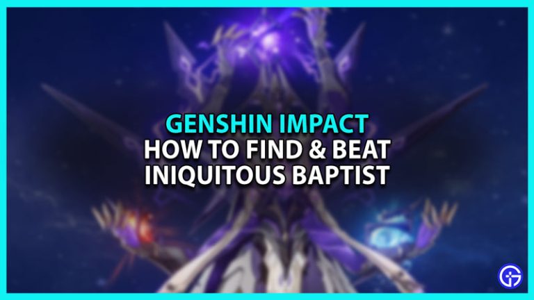 Genshin Impact: Iniquitous Baptist Boss Location & Fight Guide