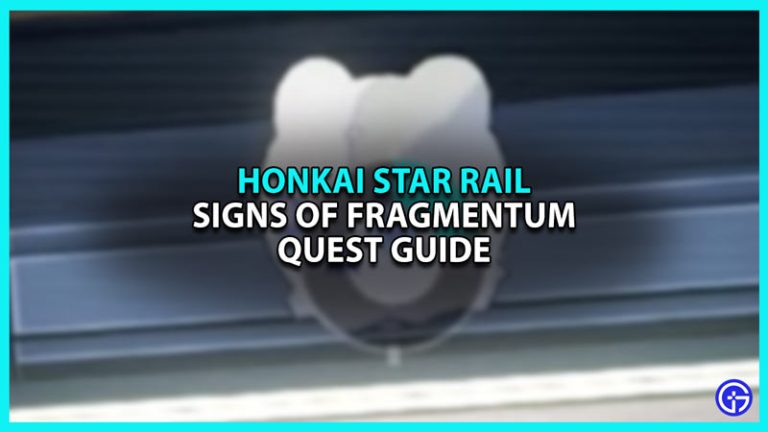 Honkai Star Rail: How To Complete Signs Of Fragmentum