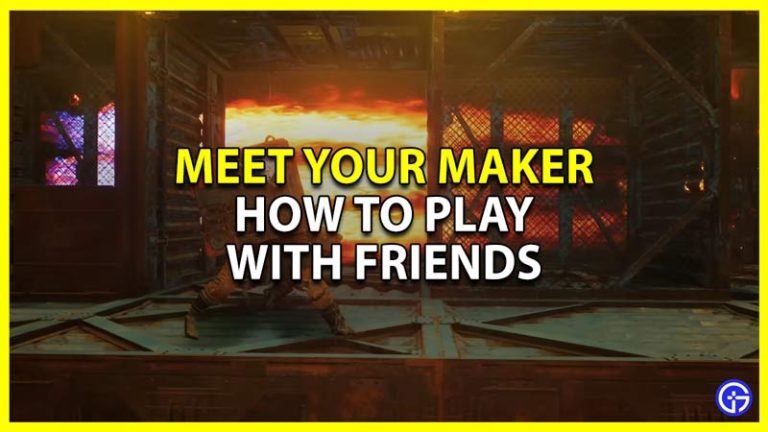 Meet Your Maker Multiplayer: How To Play With Friends
