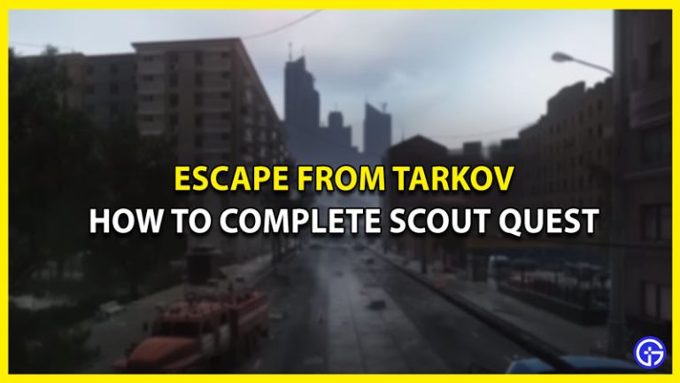 How To Do The Scout Quest In Escape From Tarkov