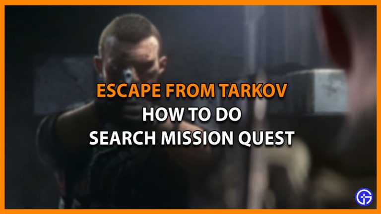 How To Complete Search Mission Quest In Escape From Tarkov