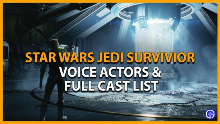 Star Wars Jedi Survivor Voice Actors & Cast List - Gamer Tweak