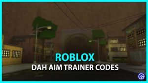 Dah Aim Trainer Codes - Free Cash (June 2023) Gamer Tweak