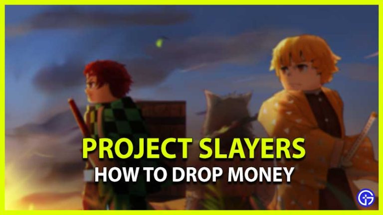 How To Drop Money In Project Slayers - Gamer Tweak