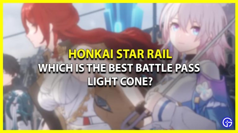 Honkai Star Rail Best Battle Pass Light Cone To Unlock