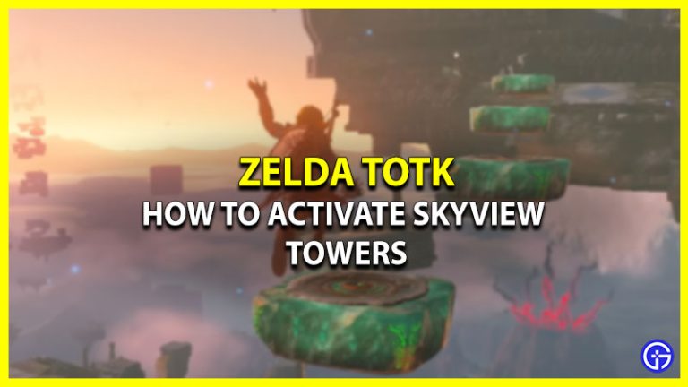 How Do You Activate Towers In Zelda Tears Of The Kingdom?