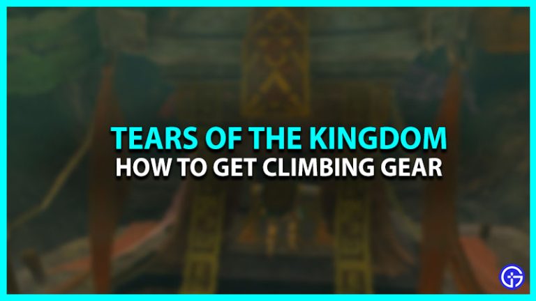 How To Unlock Climbing Gear Set In Tears Of The Kingdom