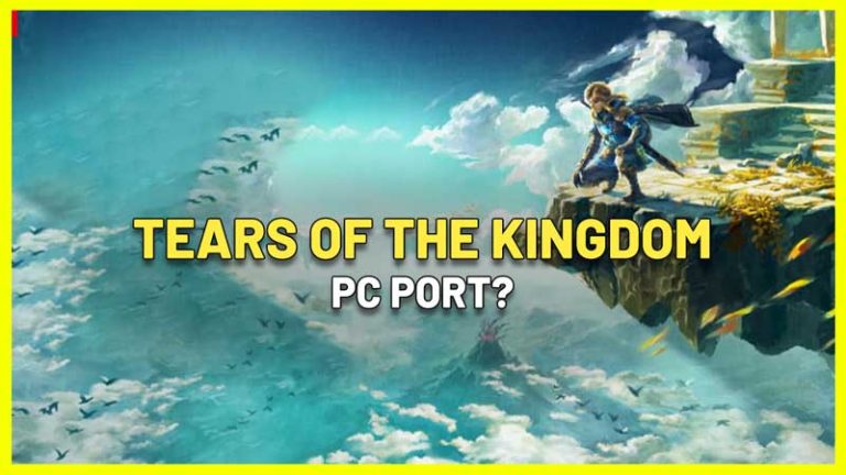 Zelda Tears Of The Kingdom TOTK PC Port Release Date?