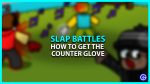 Counter Glove & Da Maze Runner Badge In Slap Battles (Guide)
