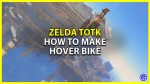 Tears Of The Kingdom: How To Get A Hover Bike - Gamer Tweak
