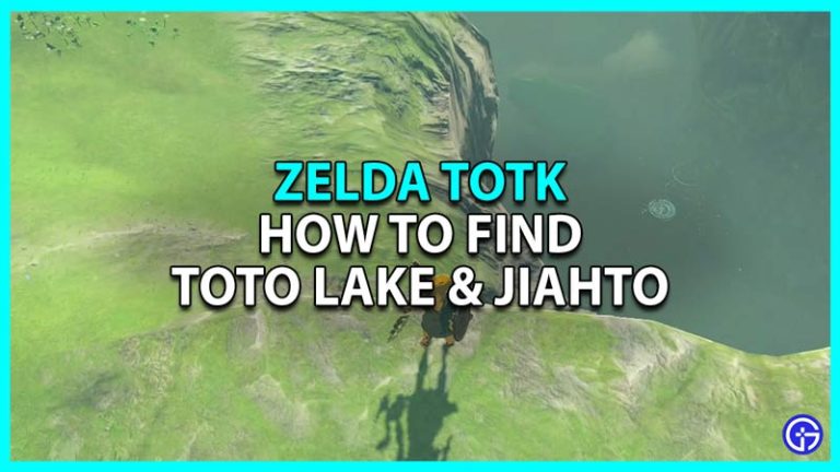 Toto Lake & Jiahto Location In Tears Of The Kingdom
