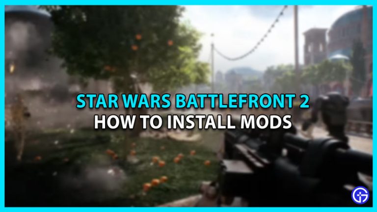 How To Download & Install Mods In Star Wars Battlefront 2