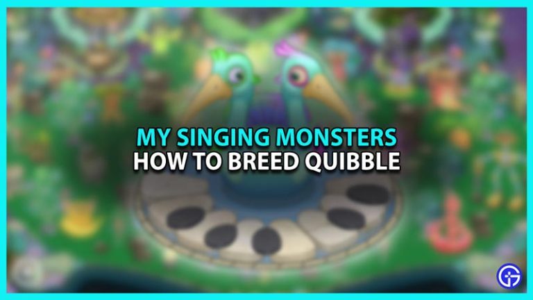 How To Breed Quibble In My Singing Monsters - Gamer Tweak